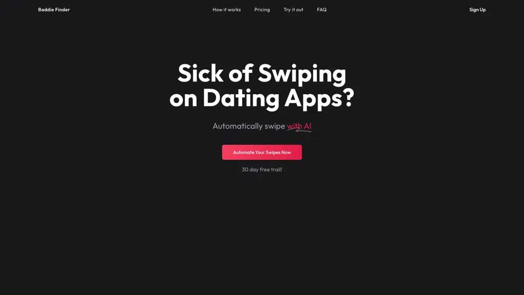 Baddie Finder: AI-Powered Dating App Swiping Made Easy - Proaitools